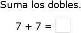 IXL - Sumar los dobles (Ejercicios de matemáticas de 1.ᵉʳ grado)
